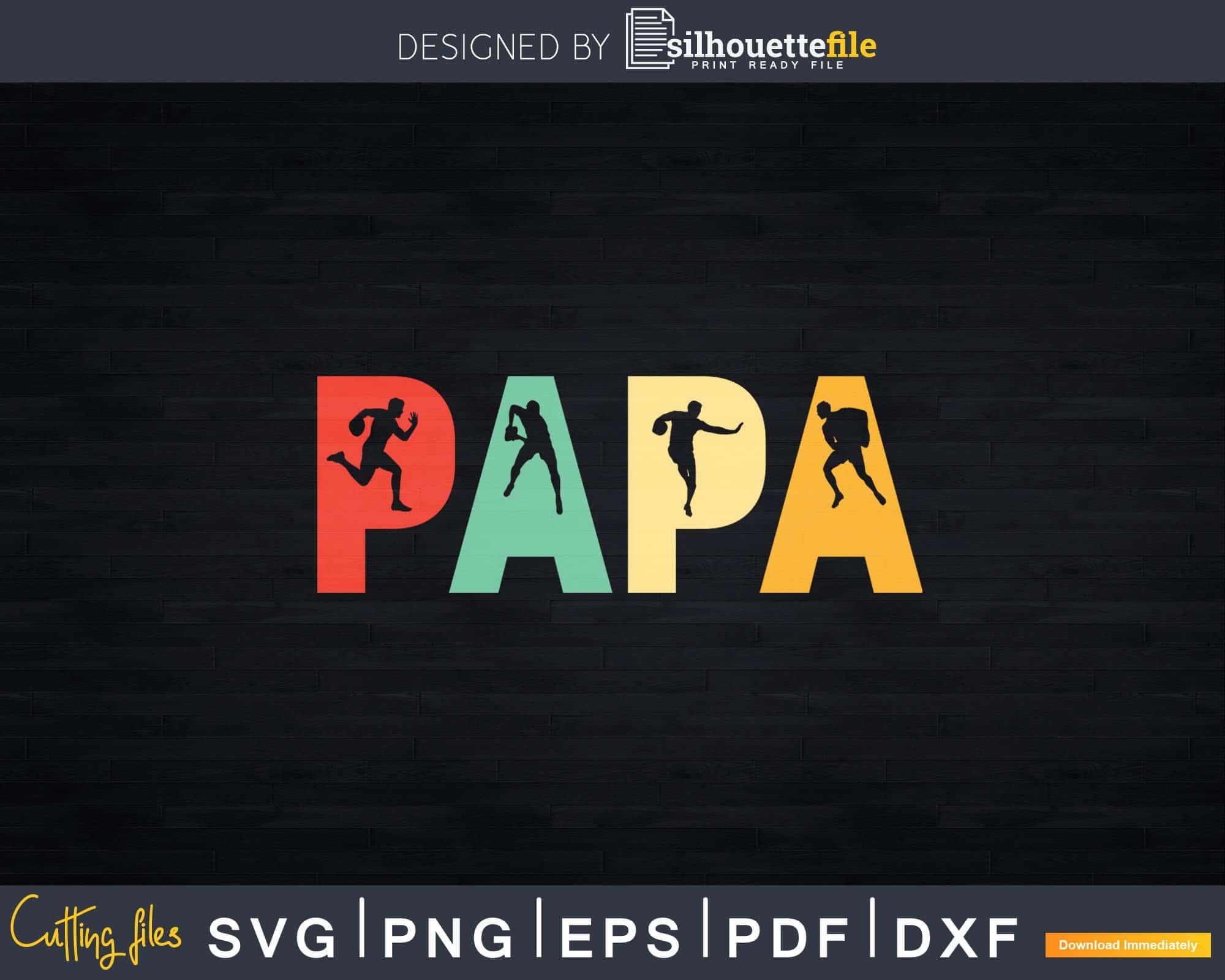 Rugby Dad Retro Papa Rugby Father’s Day Svg Cricut Cut File ...