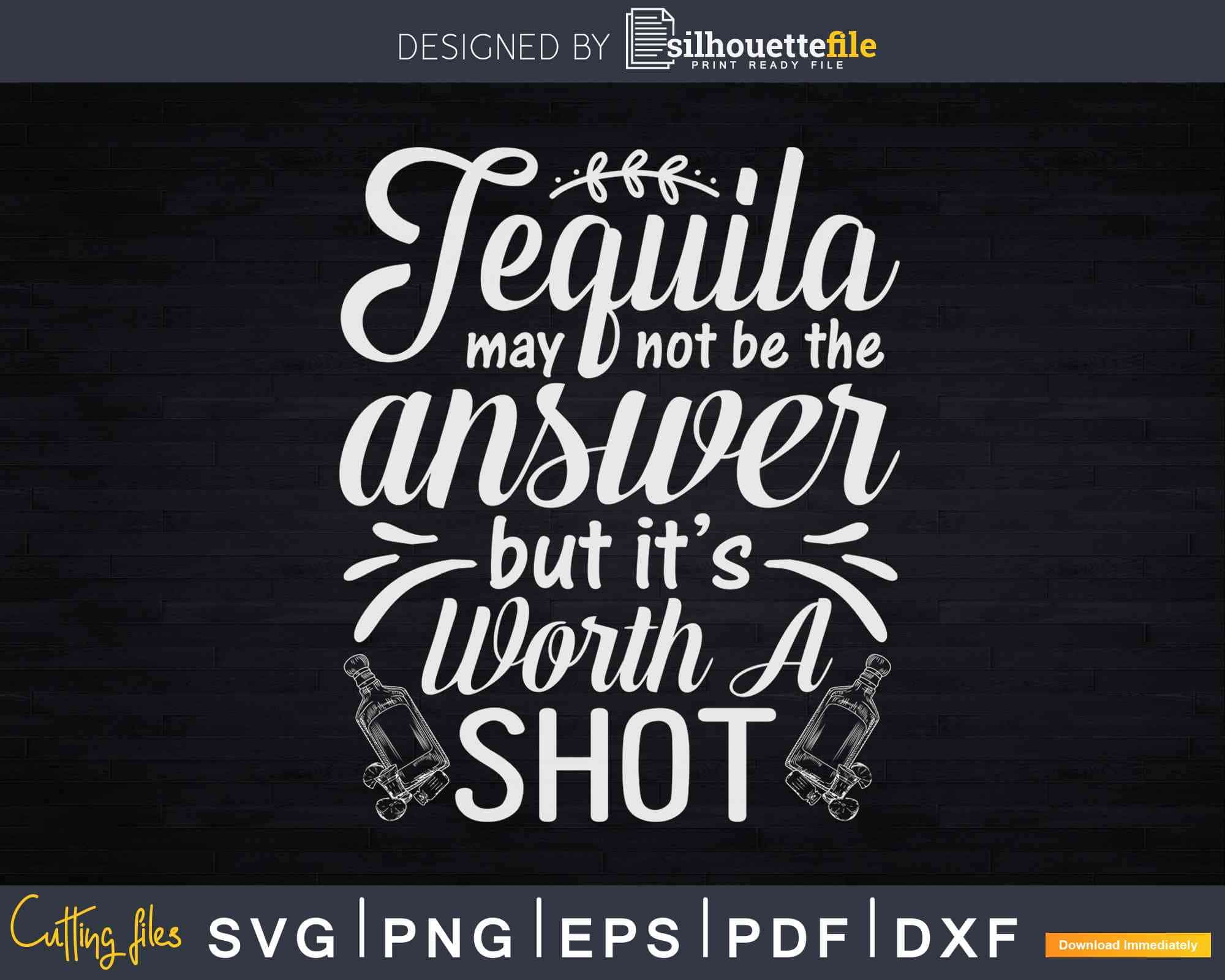 Sarcastic Alcohol Alcoholic Tequila Shot Svg Dxf Cricut | Silhouettefile