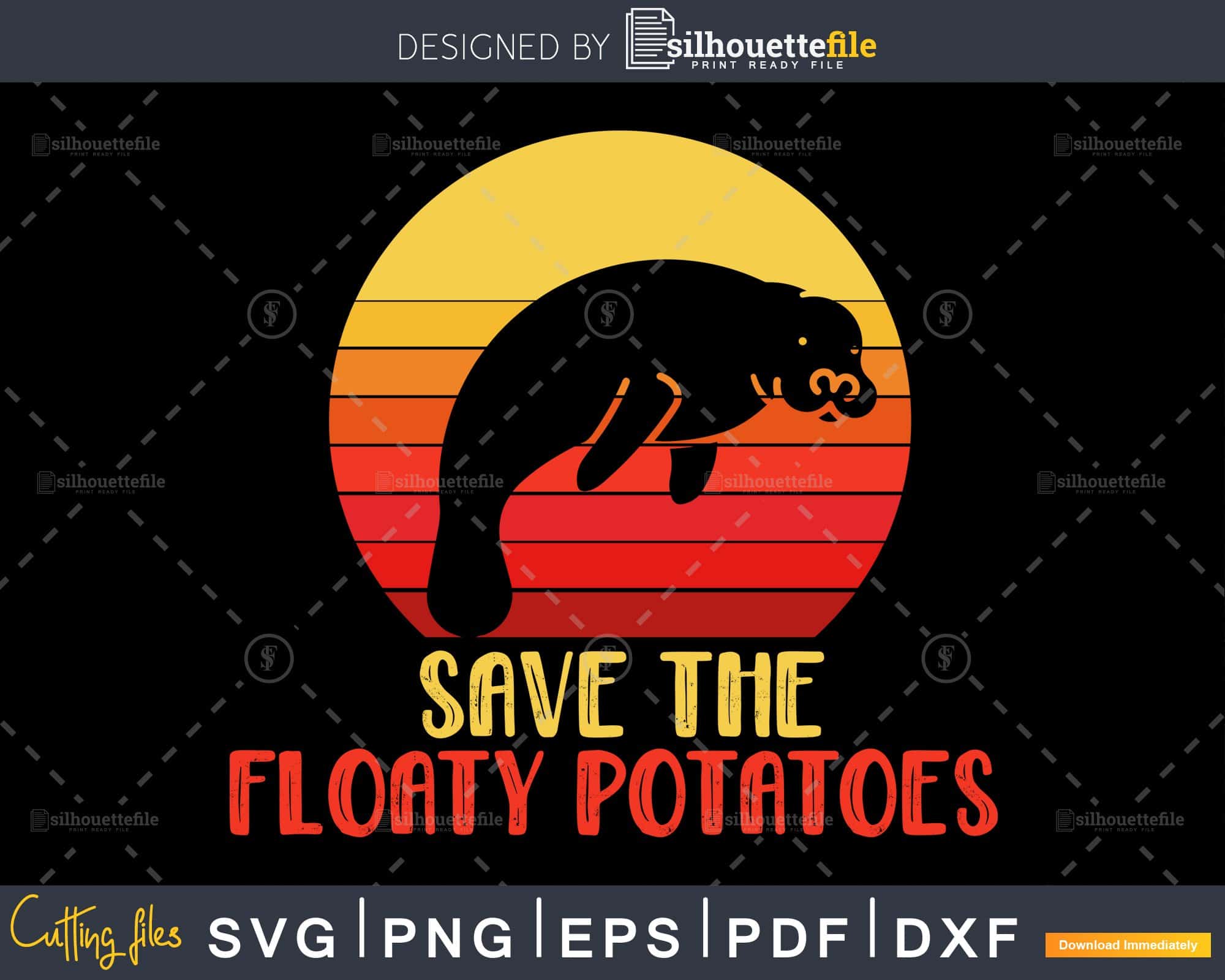 Save The Floaty Potatoes Manatees Retro vintage Style cut | Silhouettefile