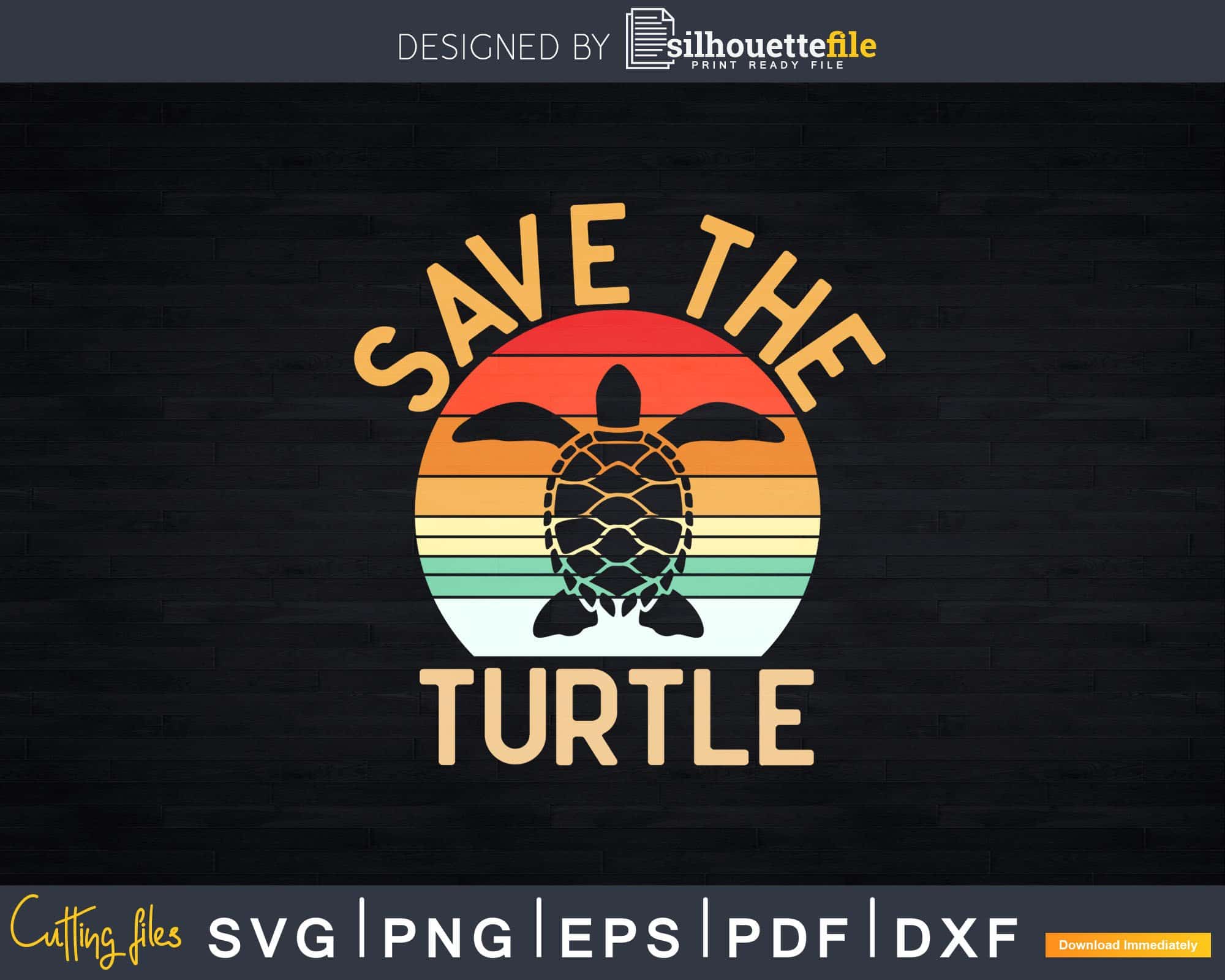 Save The Turtles Animal Rights Retro Style Shirt Svg Files For Sale ...