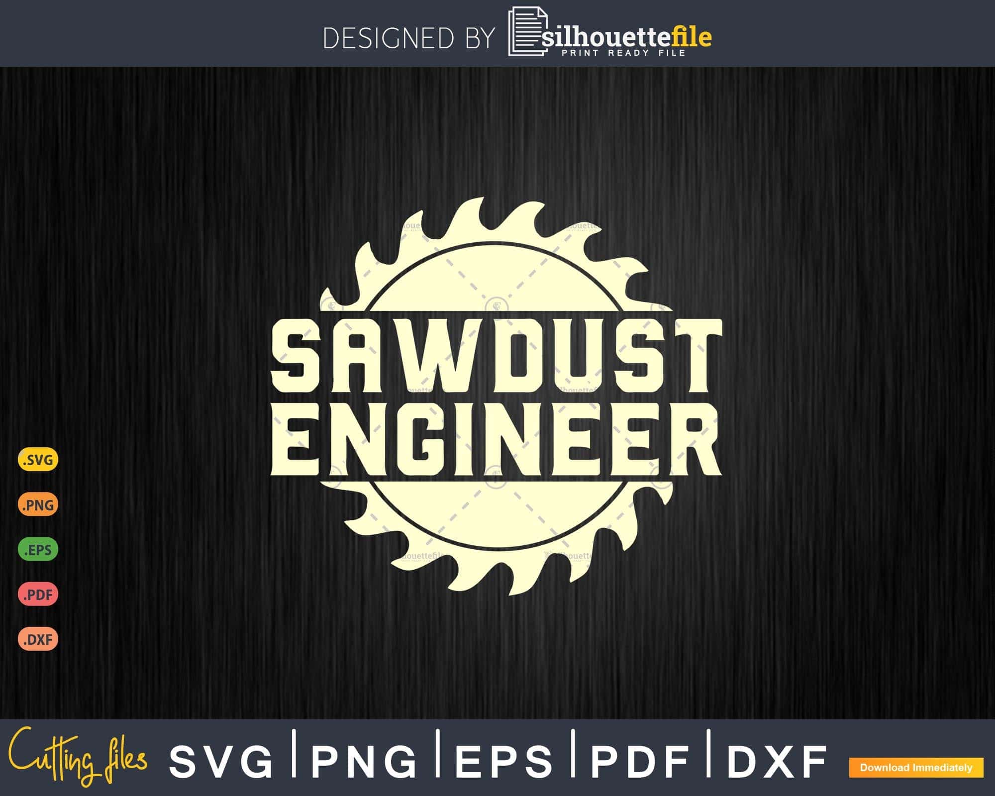 Sawdust Engineer Svg Vector Tshirt Design | Silhouettefile