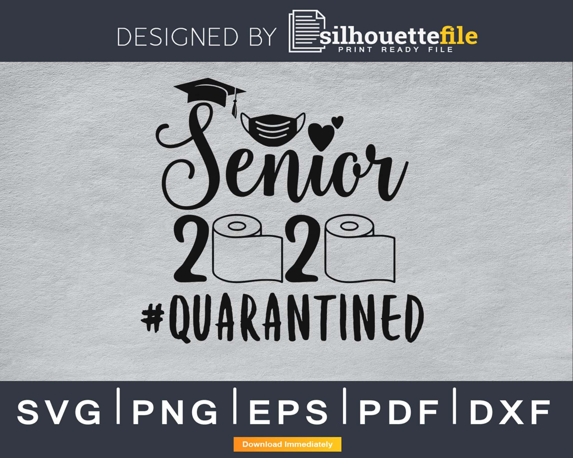 Senior 2020 Quarantined Class Graduation svg cricut digital ...