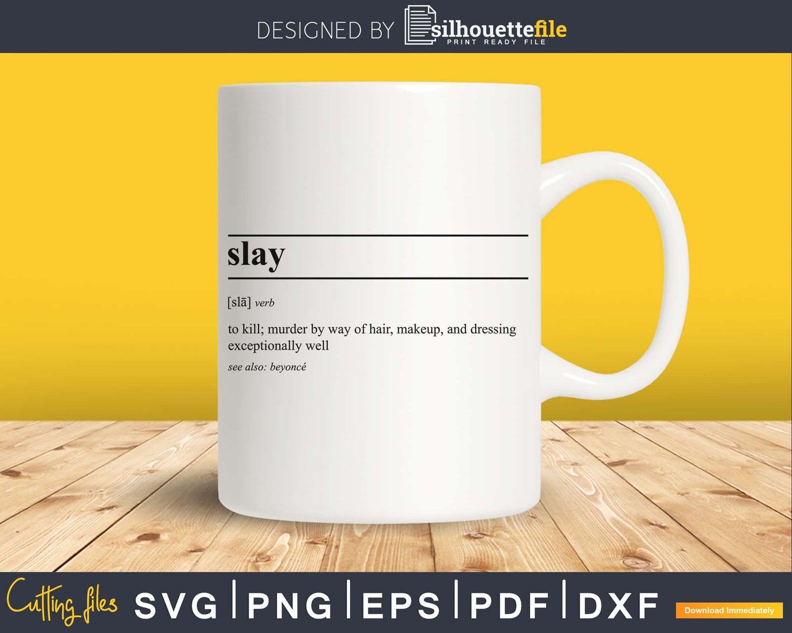 Slay definition svg printable cut file | SilhouetteFile