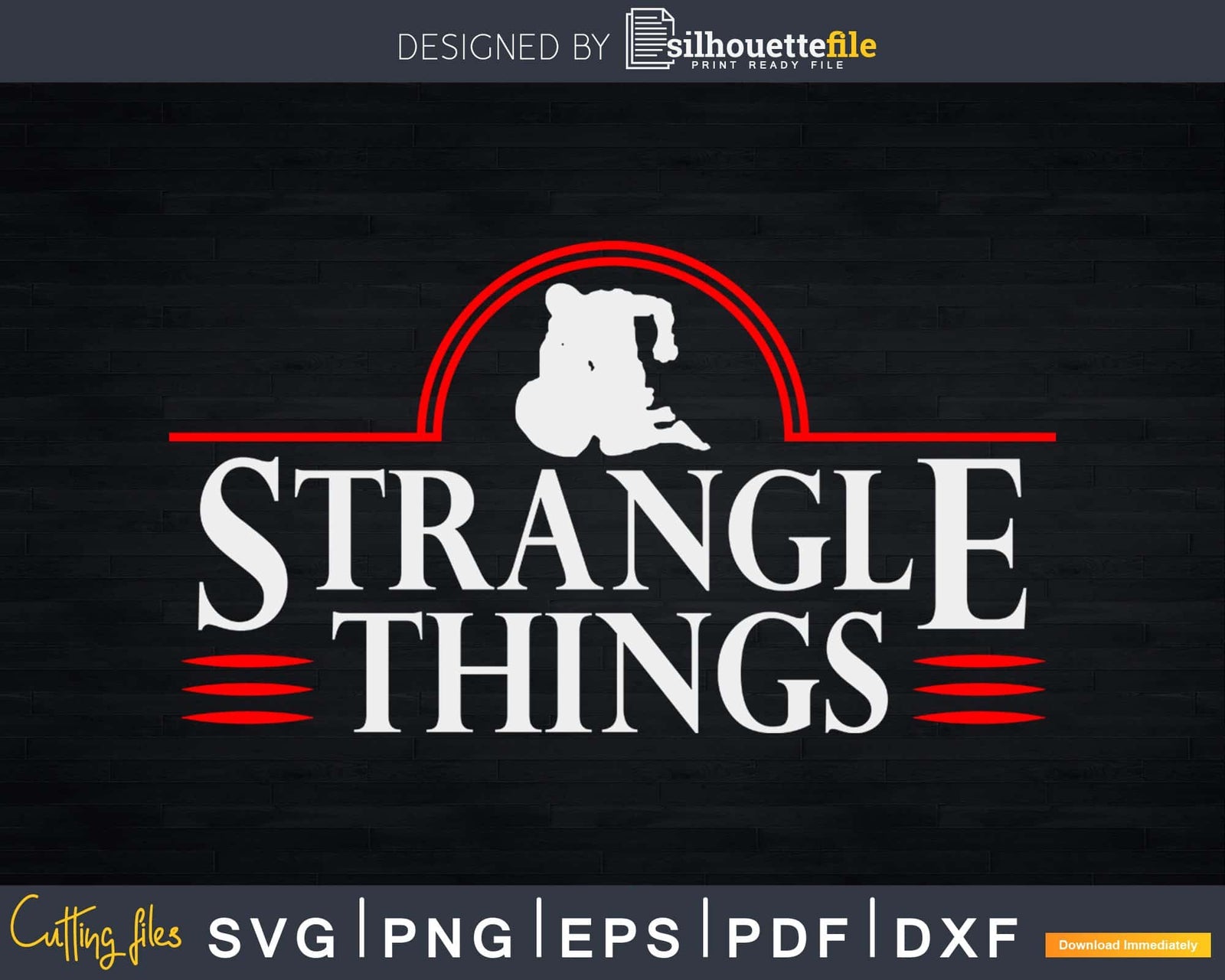 Strangle Things MMA BJJ Brazilian Jiu Jitsu Grappling Svg Cut Files ...