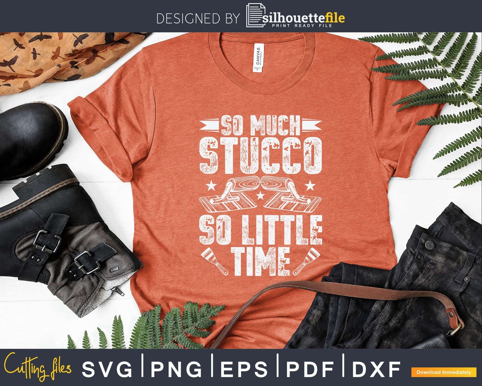 Stuccoer So Much Stucco So Little Time Plasterer Svg Cricut Files ...