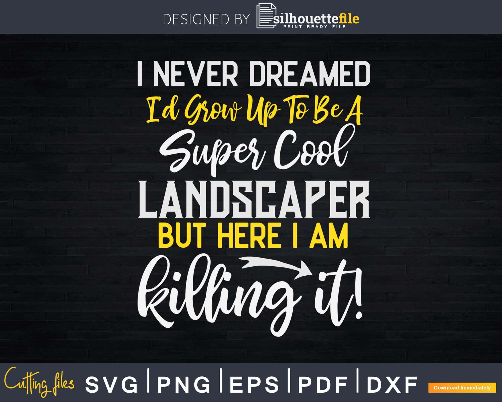 Super Cool Landscaper Svg Dxf Cut Files | Silhouettefile