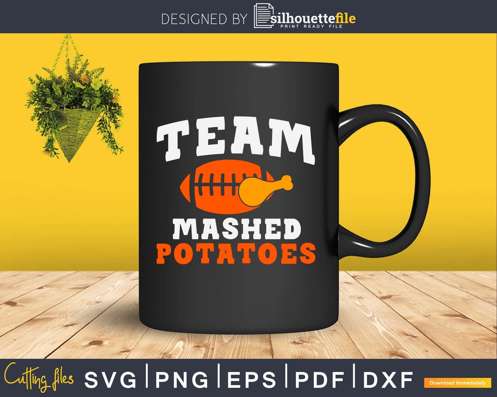 Team mashed potatoes thanksgiving svg cricut cutting | SilhouetteFile
