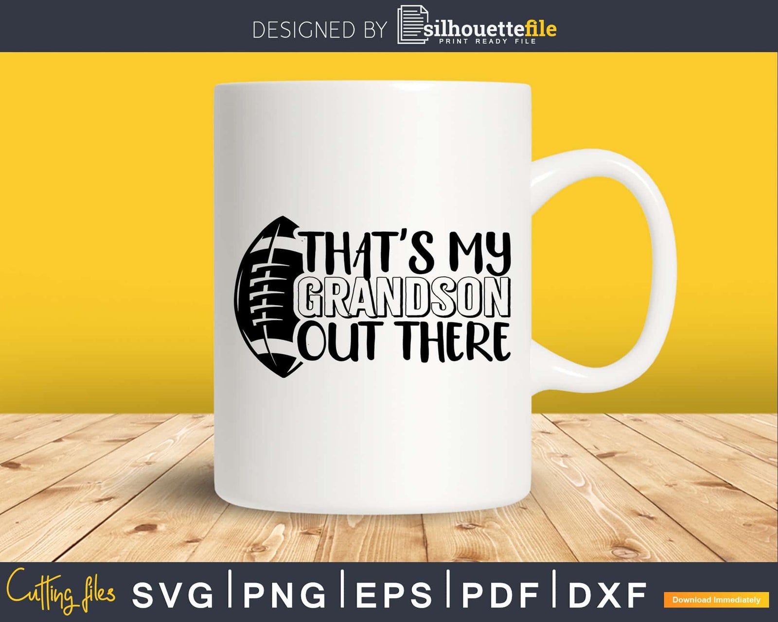 That’s My Grandson Out There Svg Football Svg Cricut | Silhouettefile