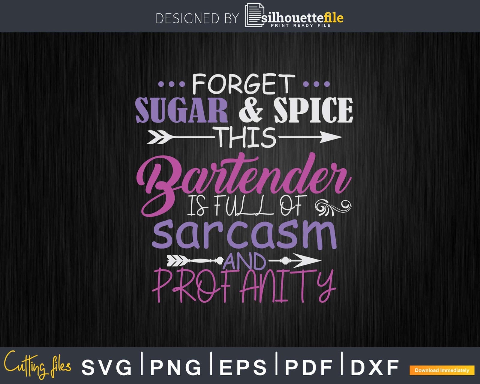 This Bartender Is Full Of Sarcasm And Profanity Svg Png Dxf Files ...