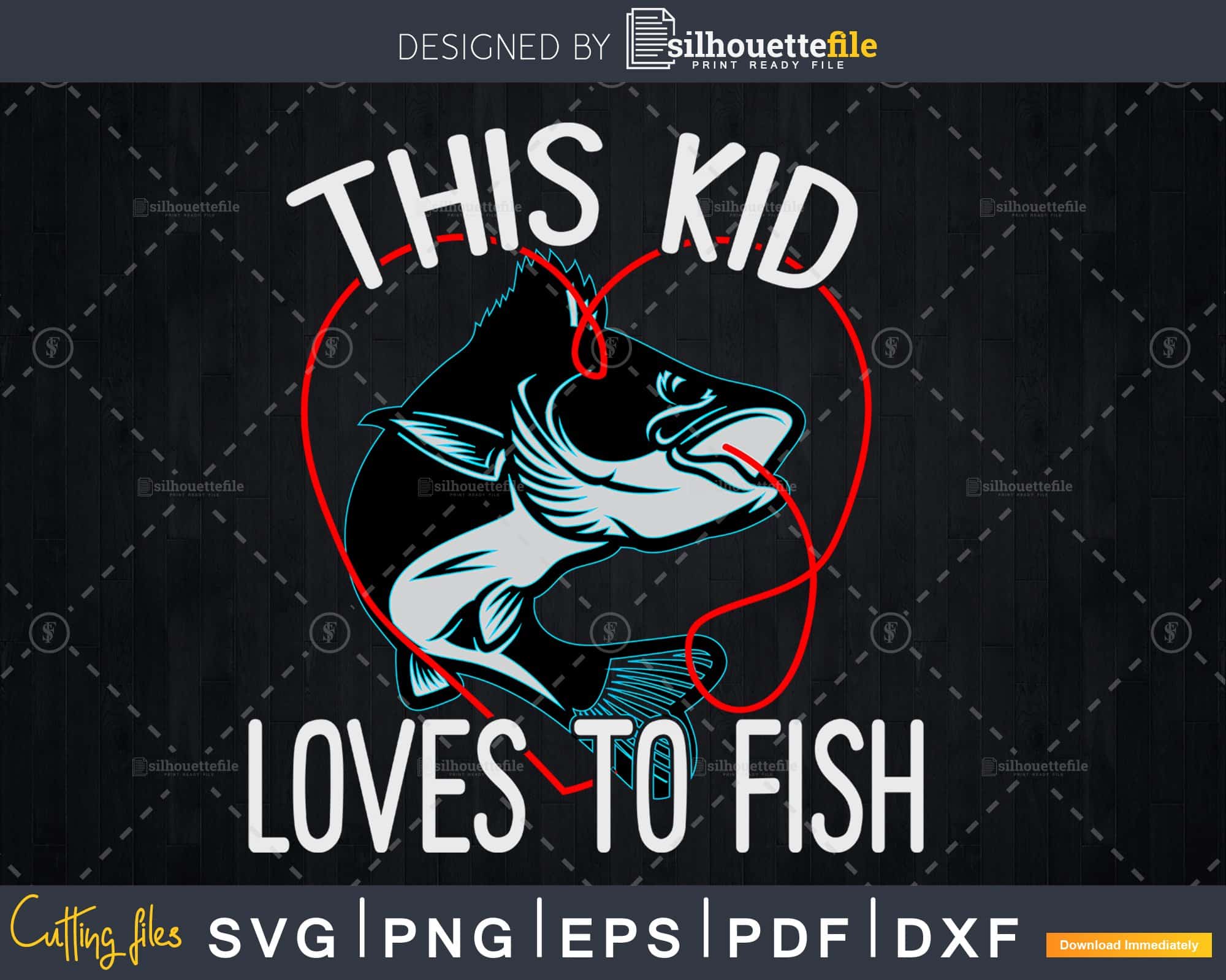 This Kid Loves to Fish svg printable cut digital cutting files ...