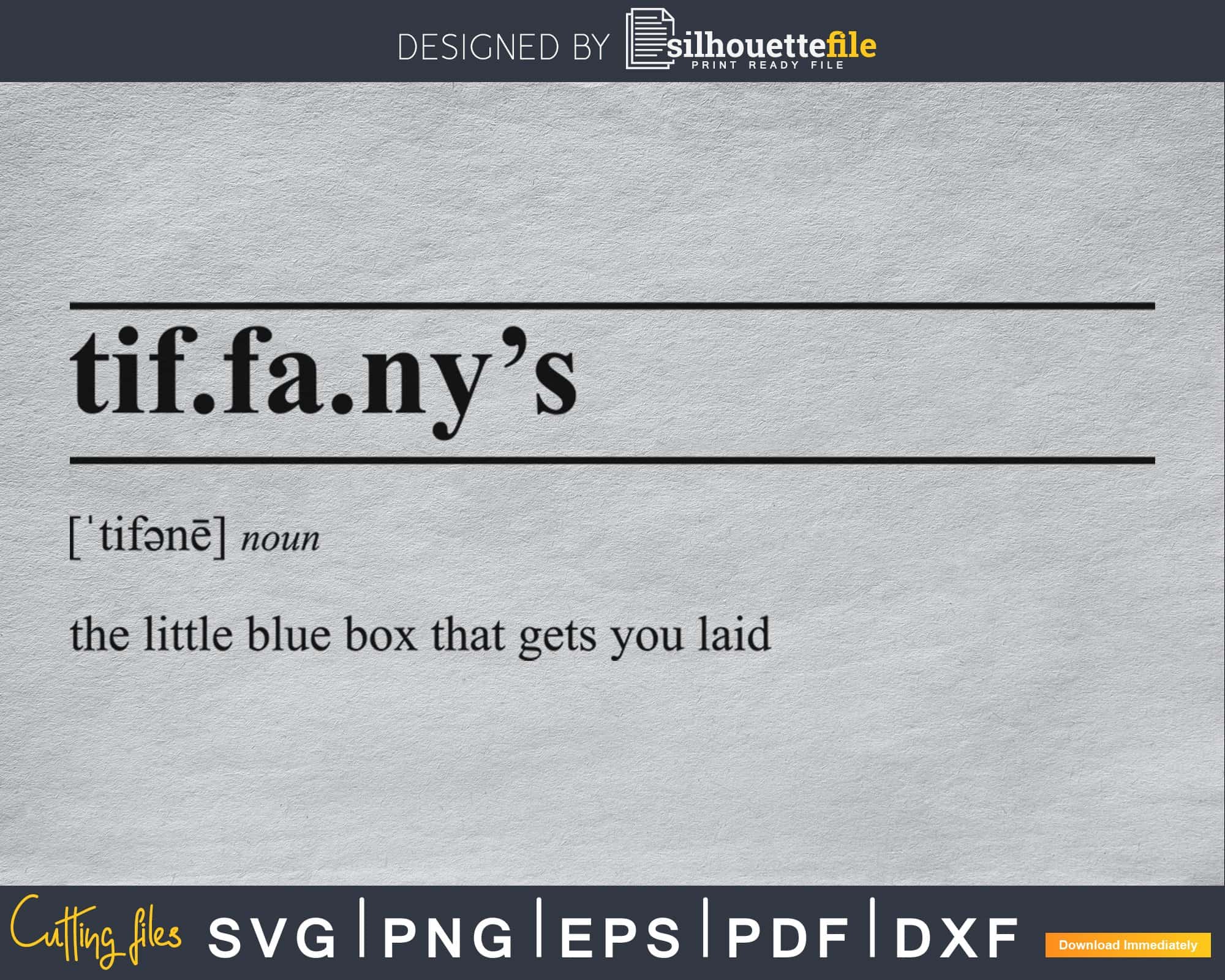 Tiffany's definition svg printable cut file | Silhouettefile