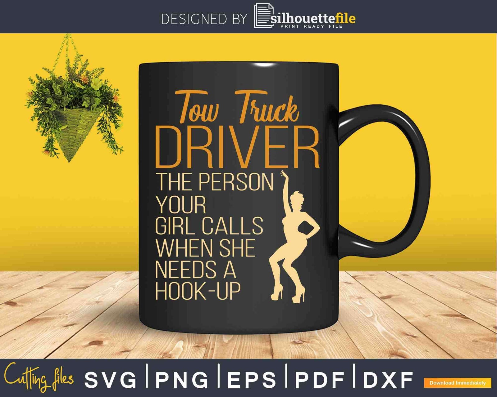 Tow Truck Driver Hook-Up Pun Svg Png Dxf Cut Files | Silhouettefile