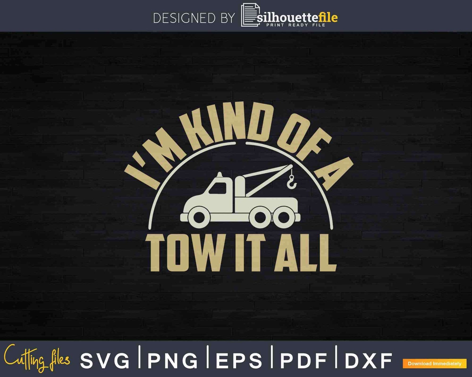 Tow Truck Driver Towing Quote Svg T-shirt Design | Silhouettefile