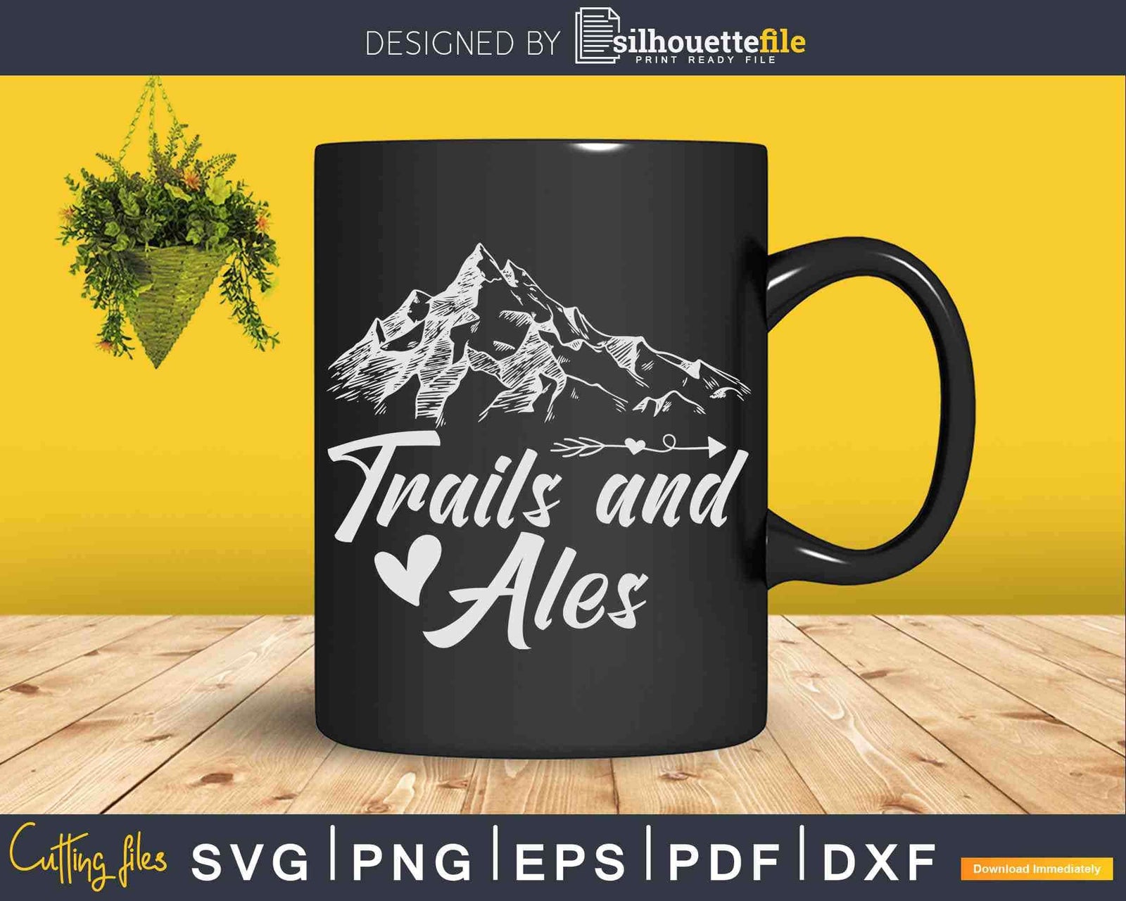 Trails and Ales Hiking Trail Svg Dxf Png Cut Files | Silhouettefile