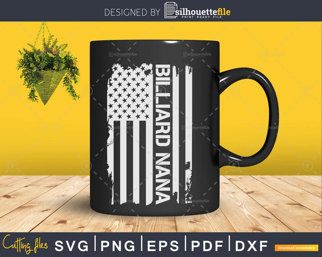 Vintage American Flag Proud Pool Billiard Nana Svg Cricut File ...
