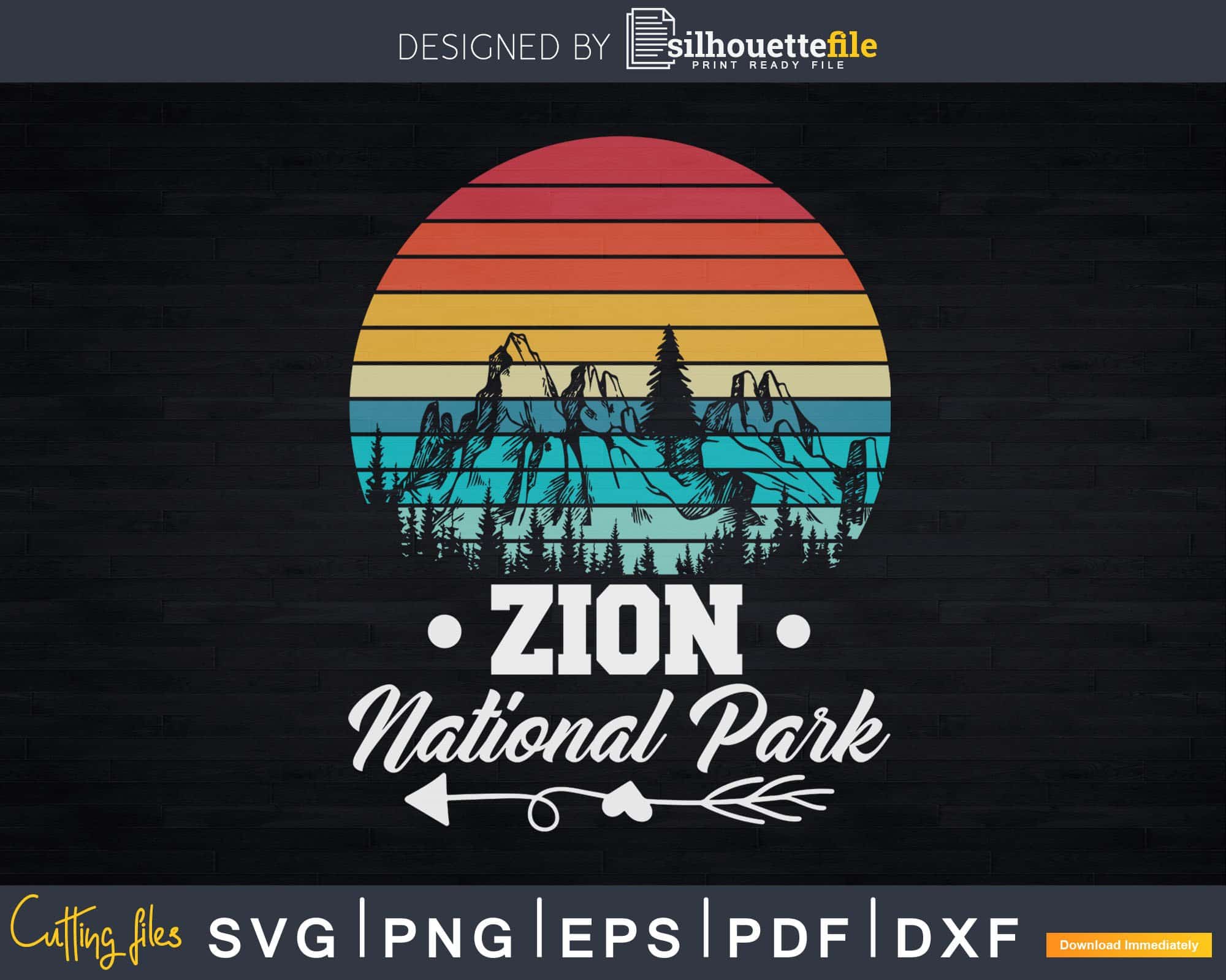 Vintage Zion National Park Utah Hiking Retro Svg Dxf Cut | SilhouetteFile