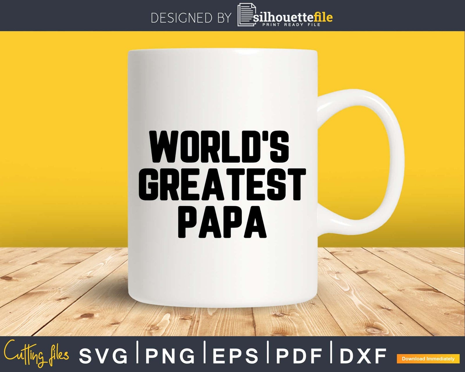 World’s Greatest Papa Svg Png Fathers Day T-shirt Design Cut ...