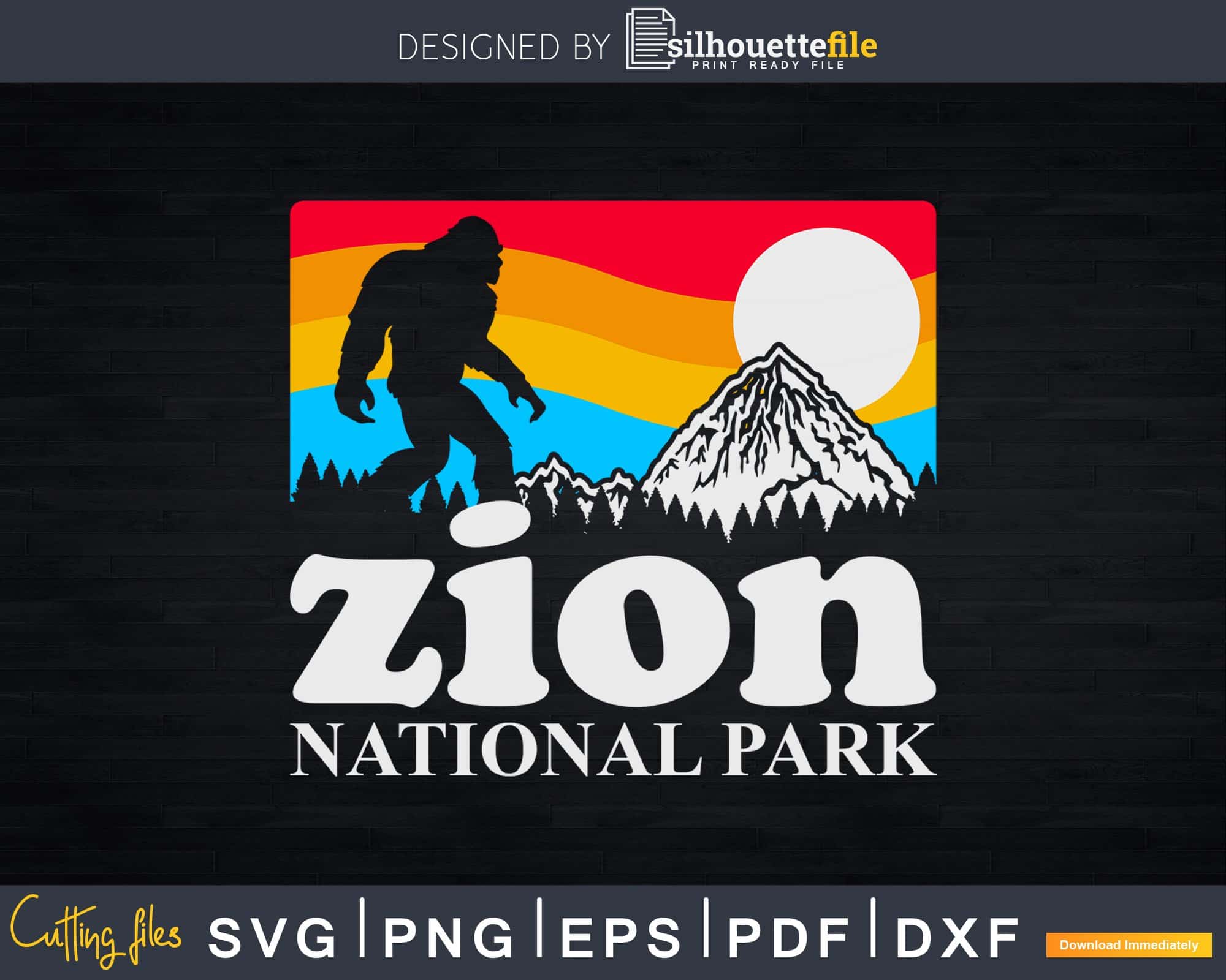Zion National Park Utah Bigfoot Mountains Svg Shirt Designs ...
